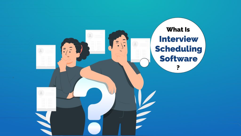 Top Interview Scheduling Software in India