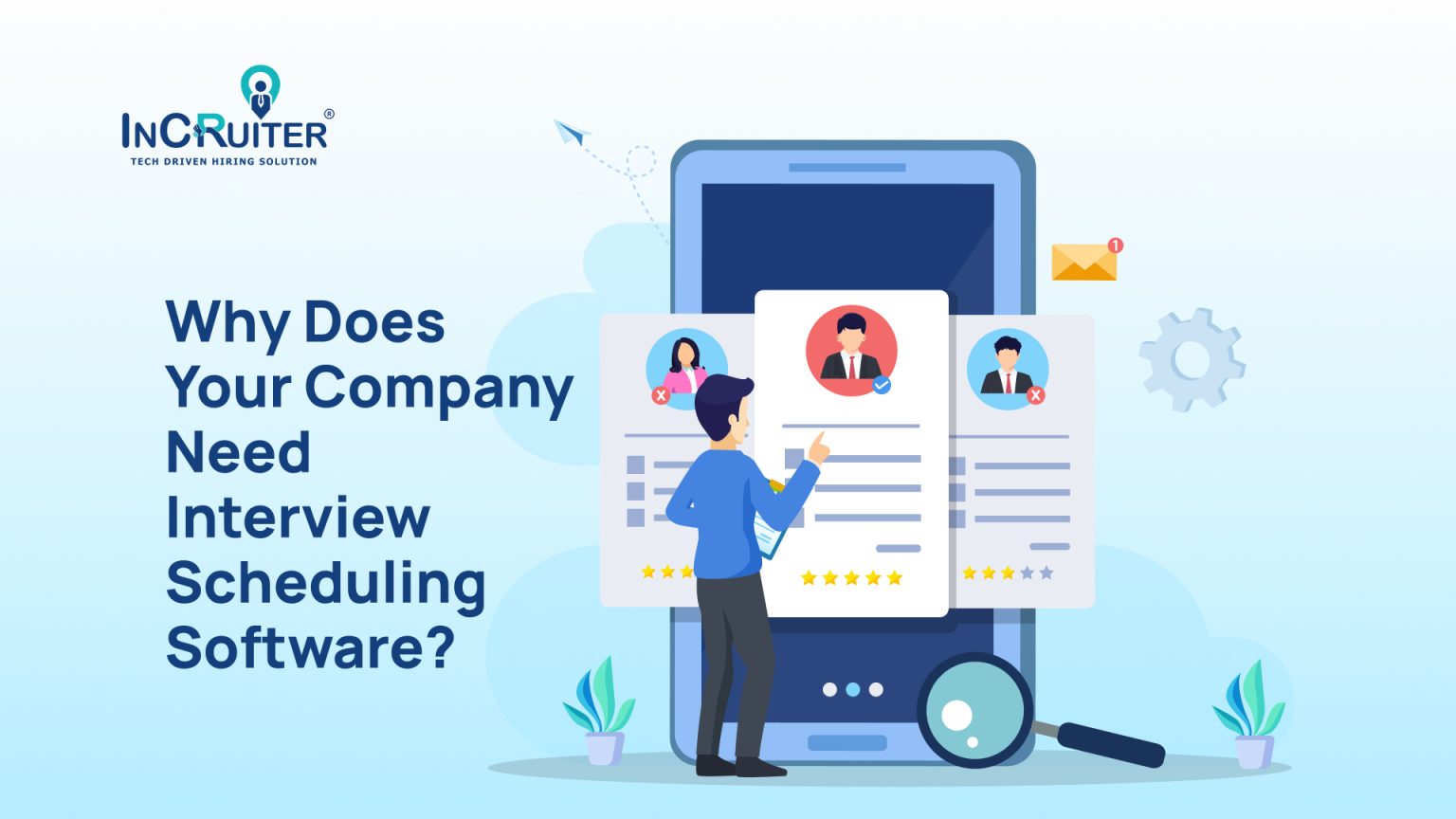 Why Does Your Company Need Interview Scheduling Software?