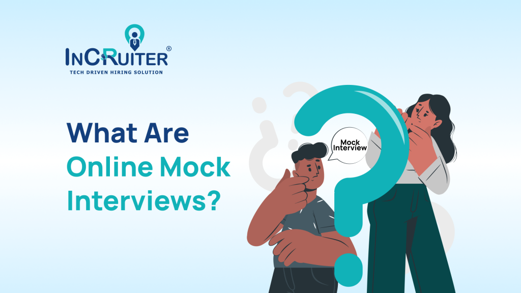 How Employers Benefit from Online Mock Interviews