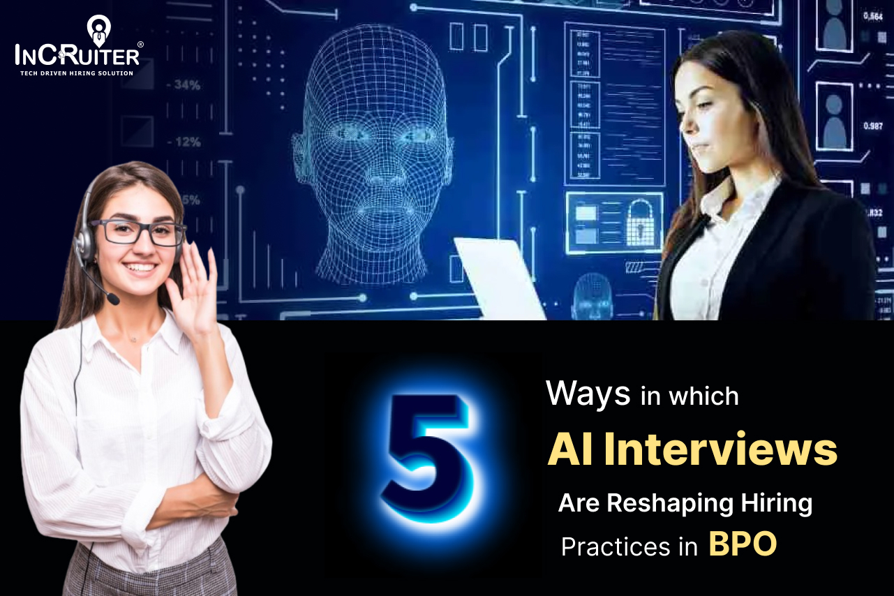 How AI Interviews Are Reshaping Hiring in the BPO Sector?