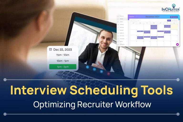 Optimizing Recruiter Workflow with Interview Scheduling Tools