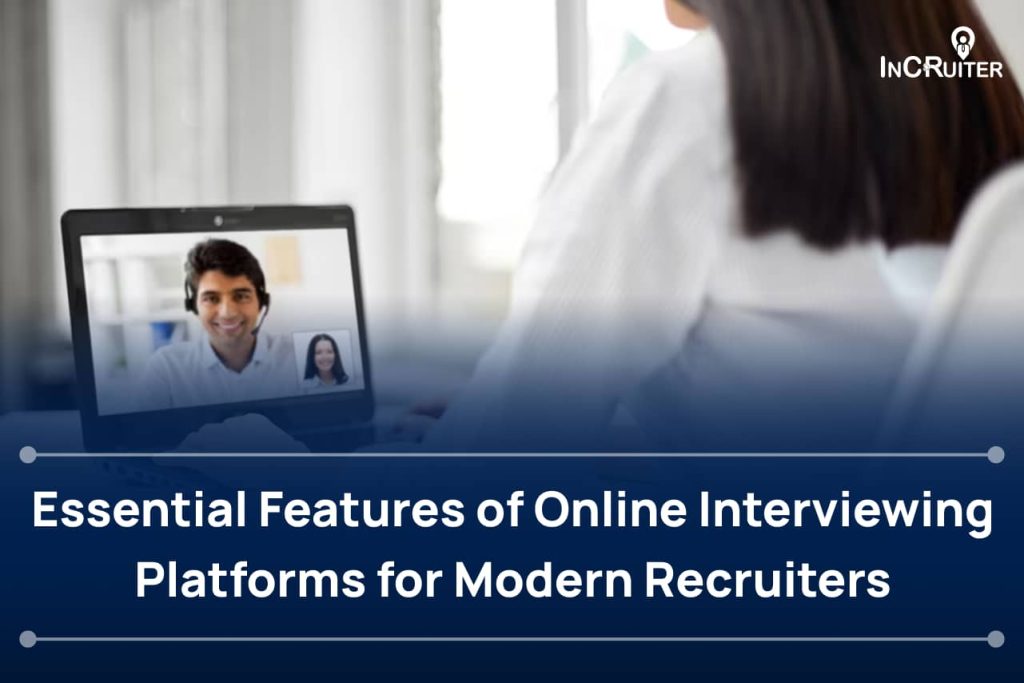 Online Interviewing Platforms: Essential Features for 2025