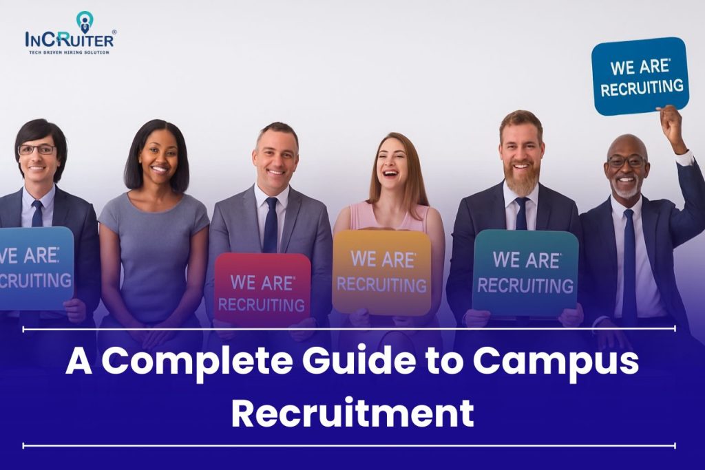 Campus Recruitment Process: A Complete Guide